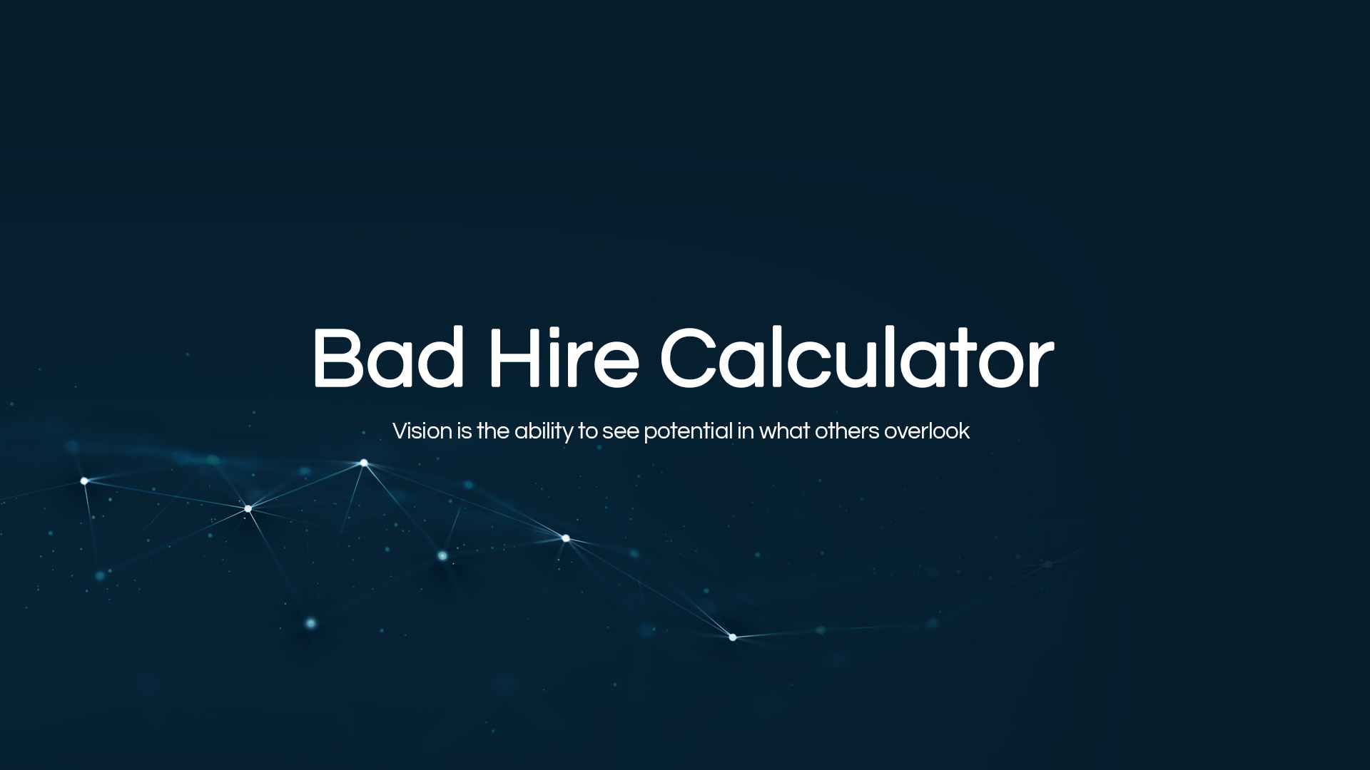 Bad Hire Calculator