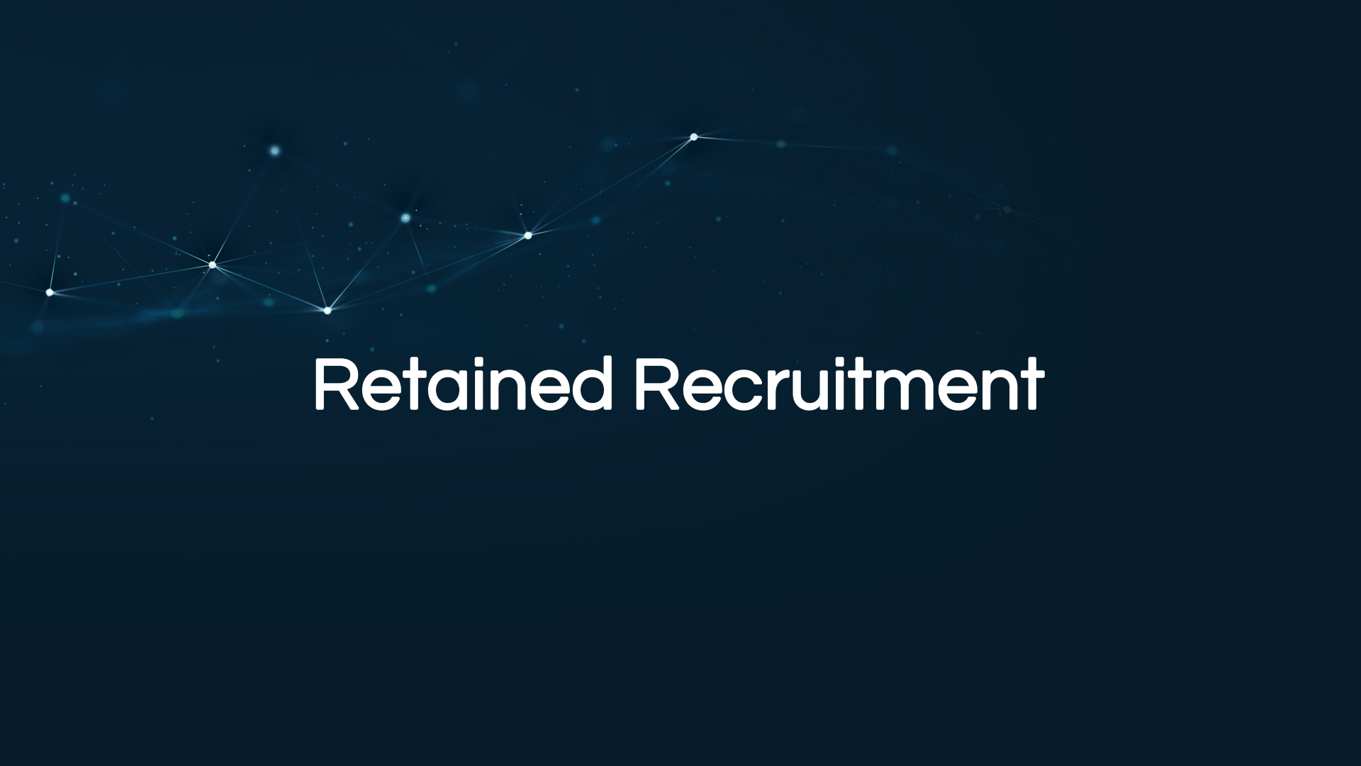 Retained Recruitment